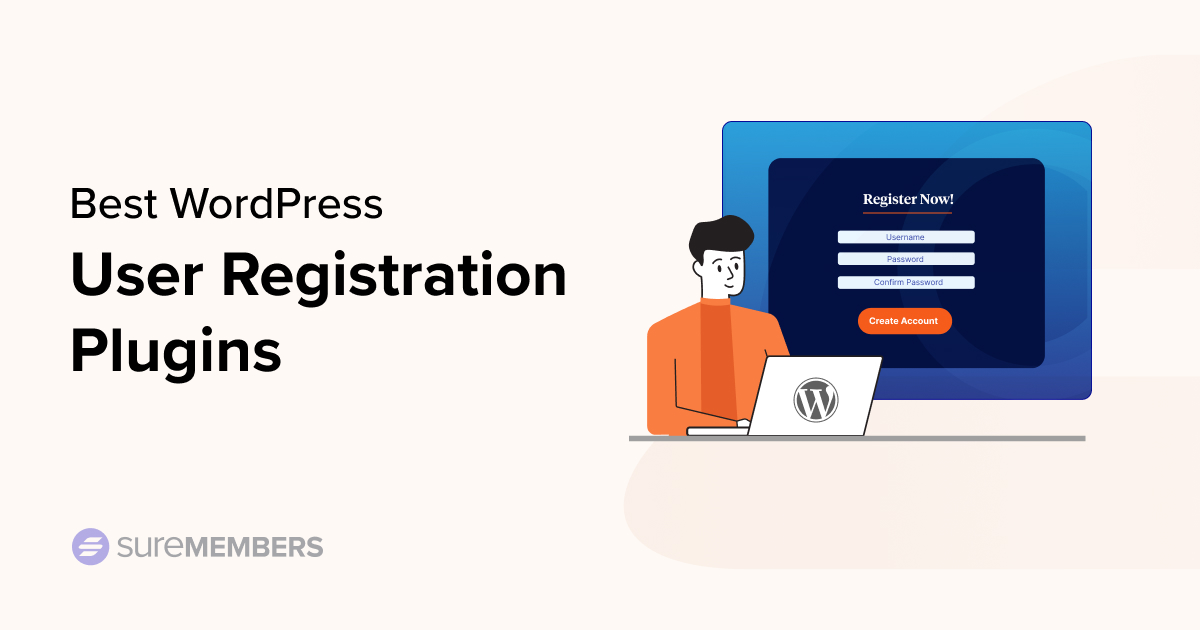 10 Best WordPress User Registration Plugins – Free and Paid